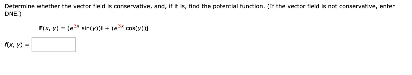 Solved Determine whether the vector field is conservative, | Chegg.com