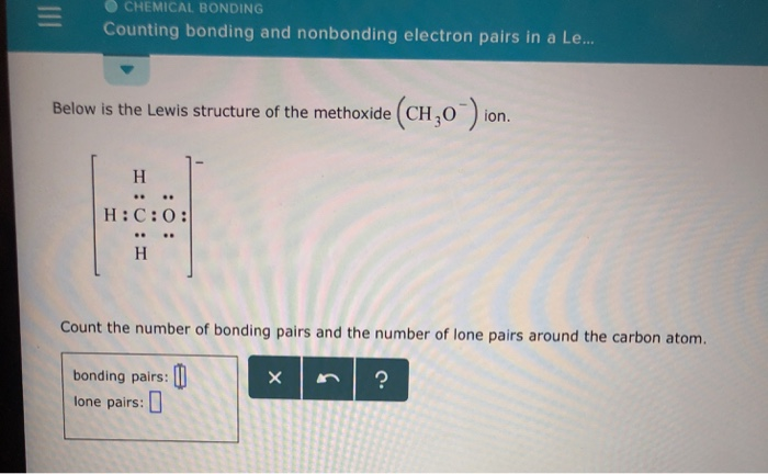 Solved CHEMICAL BONDING Counting bonding and nonbonding | Chegg.com