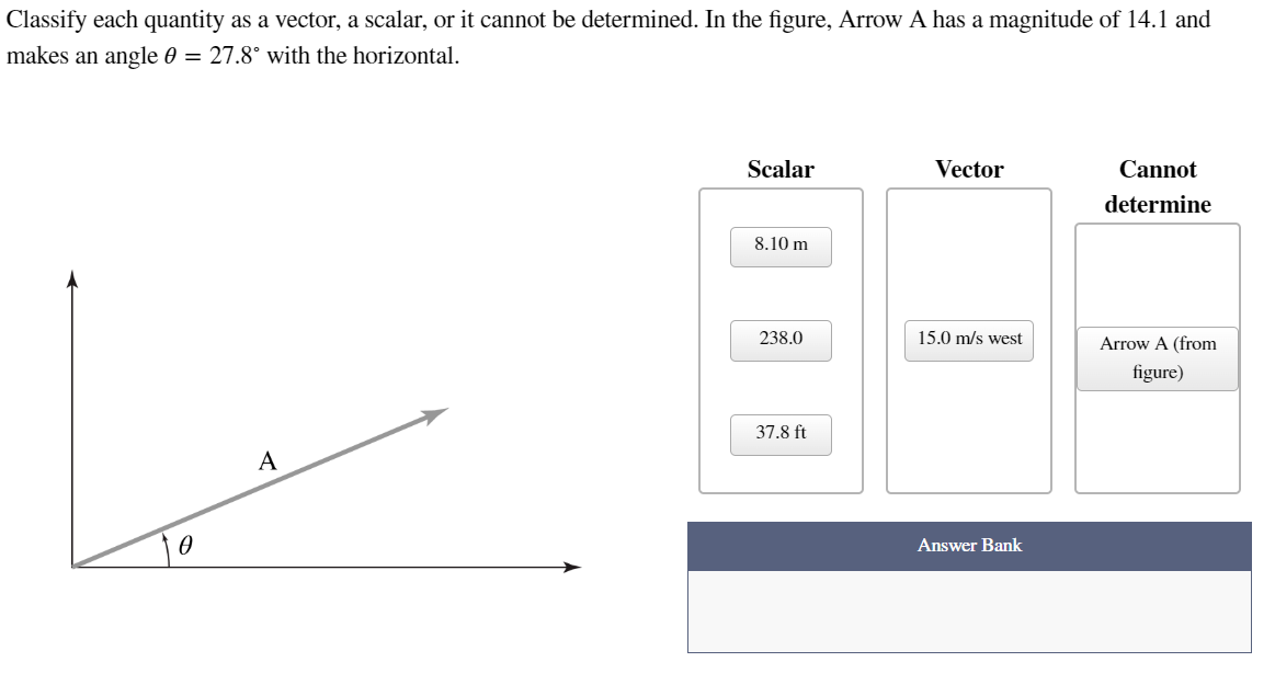 Solved Classify each quantity as a vector, a scalar, or it | Chegg.com Solved Classify each quantity as a vector, a scalar, or it | Chegg.com