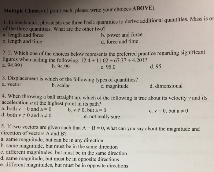 Solved In mechanics, physicists use three basic quantities | Chegg.com