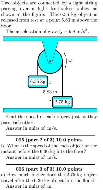Solved Two Objects Are Connected By A Light String Passing