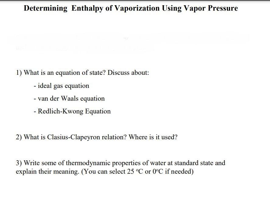 Solved Determining Enthalpy of Vaporization Using Vapor | Chegg.com