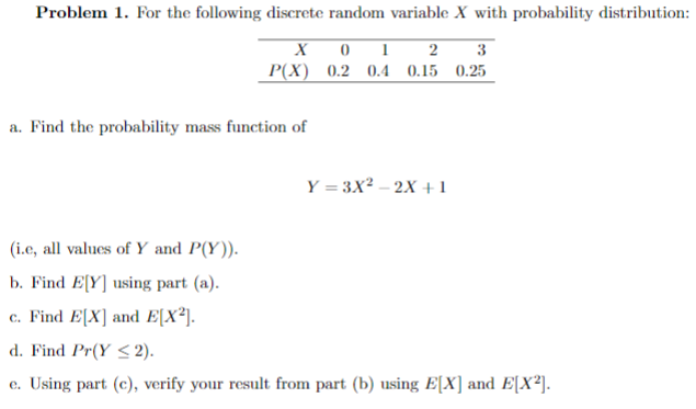 Solved Problem 1. For the following discrete random variable | Chegg.com