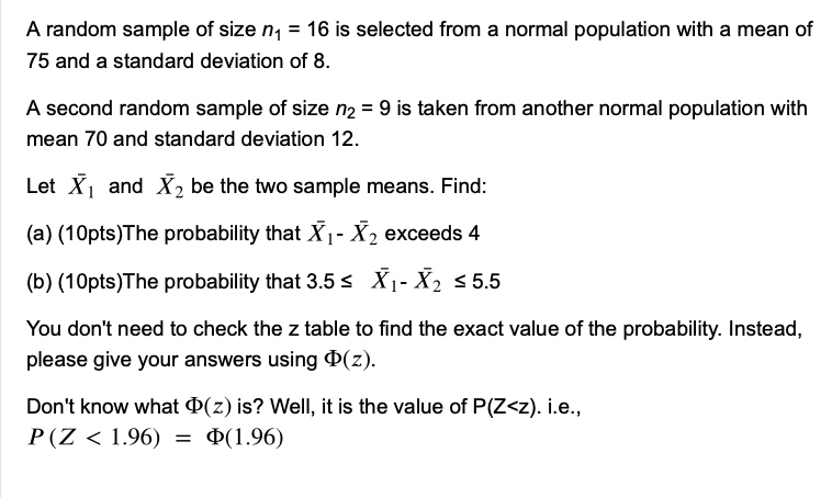 Solved A random sample of size n1 = 16 is selected from a | Chegg.com