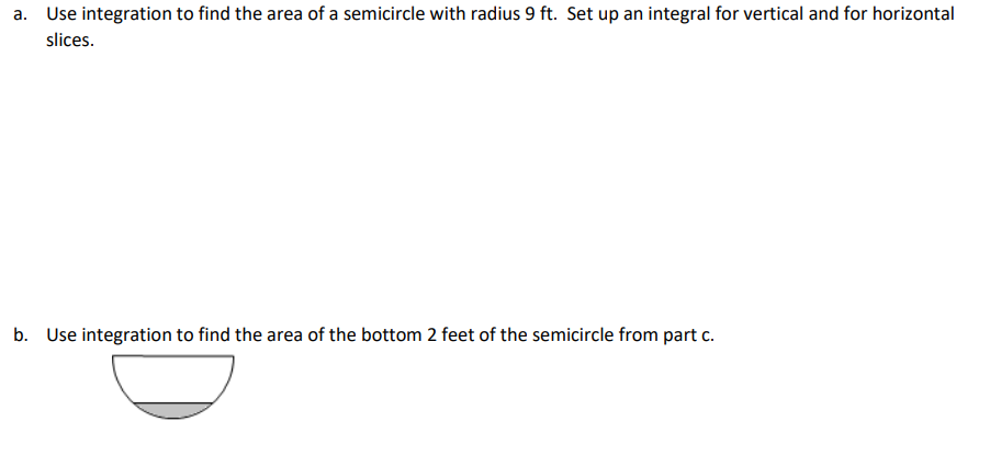 Solved a. Use integration to find the area of a semicircle | Chegg.com