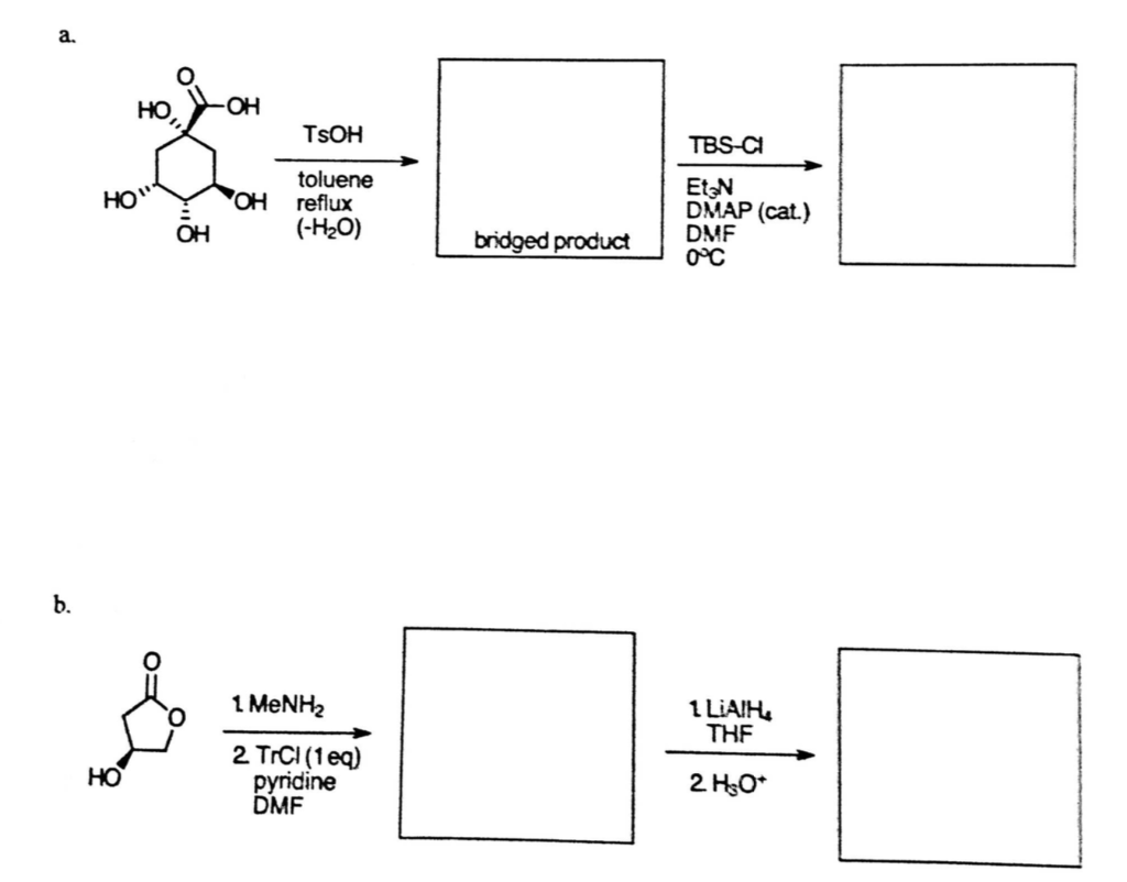 Solved a. HO -OH TSOH TBS-CI HO EIN OH OH toluene reflux | Chegg.com