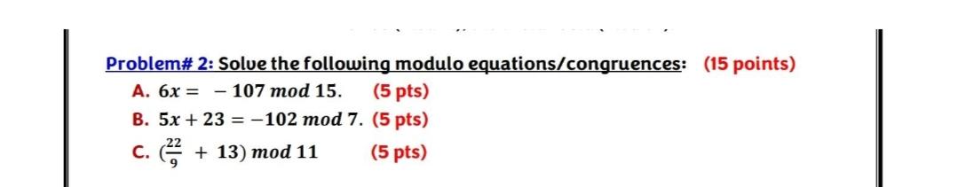 Solved Problem# 2: Solve the following modulo | Chegg.com