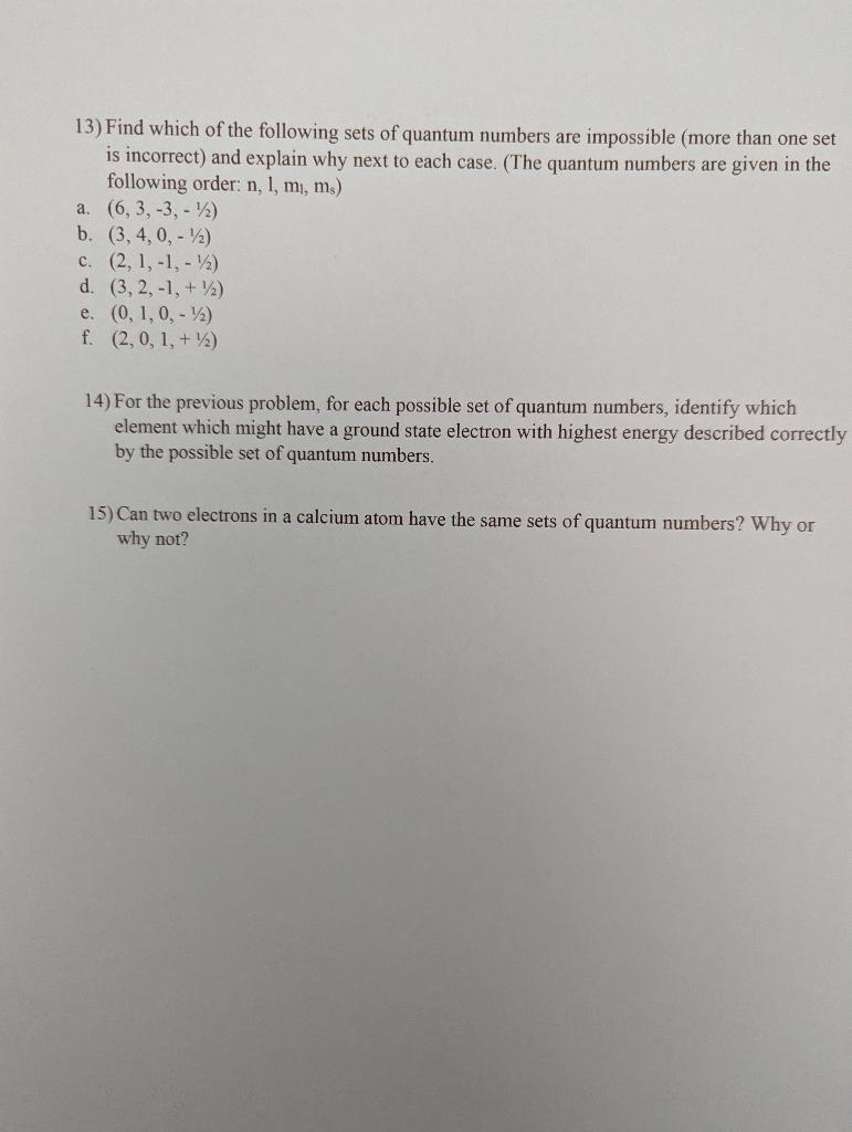 Solved 13) Find which of the following sets of quantum | Chegg.com