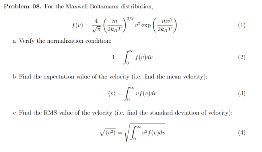 Solved Problem 08. ﻿For the Maxwell-Boltzmann | Chegg.com