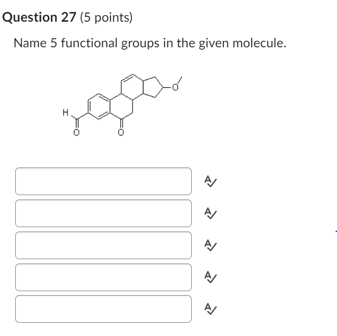 Solved Name 5 functional groups in the given molecule. | Chegg.com