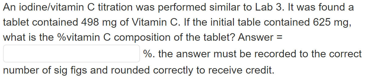 Solved An iodine/vitamin C titration was performed similar | Chegg.com