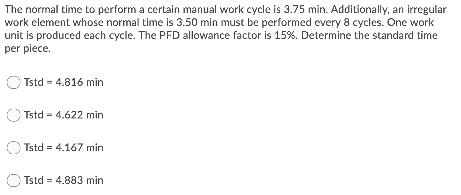 Solved The normal time to perform a certain manual work | Chegg.com