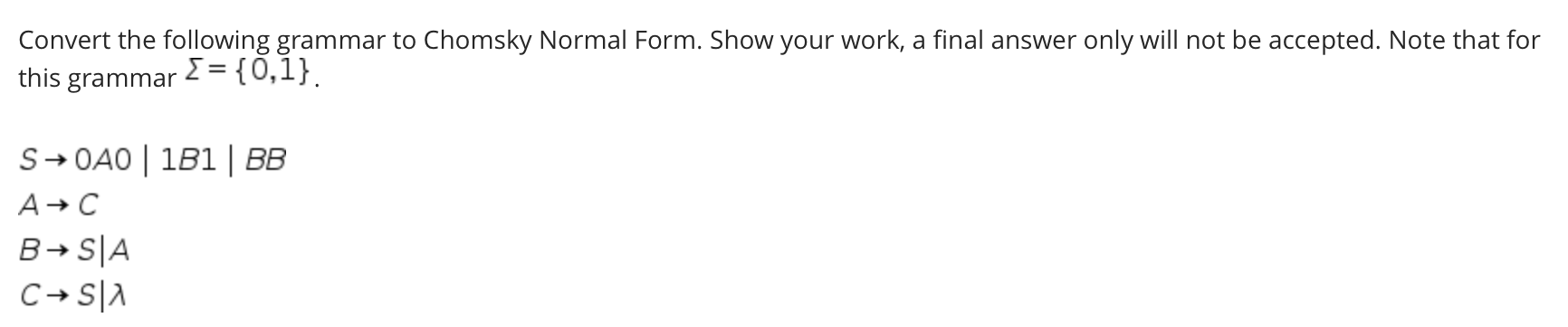 Solved Convert the following grammar to Chomsky Normal Form. | Chegg.com