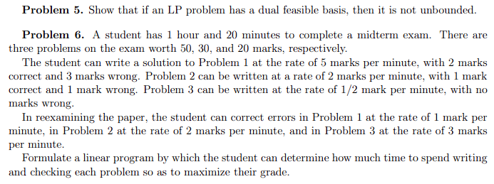 Solved Problem 5. Show that if an LP problem has a dual | Chegg.com