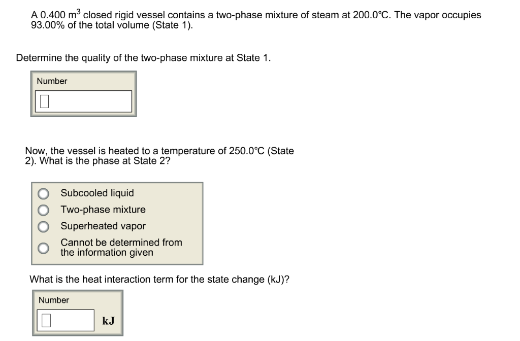 Solved A 0.400 m3 closed rigid vessel contains a two-phase | Chegg.com