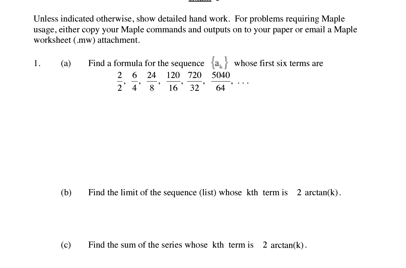 Solved Unless indicated otherwise, show detailed hand work. | Chegg.com