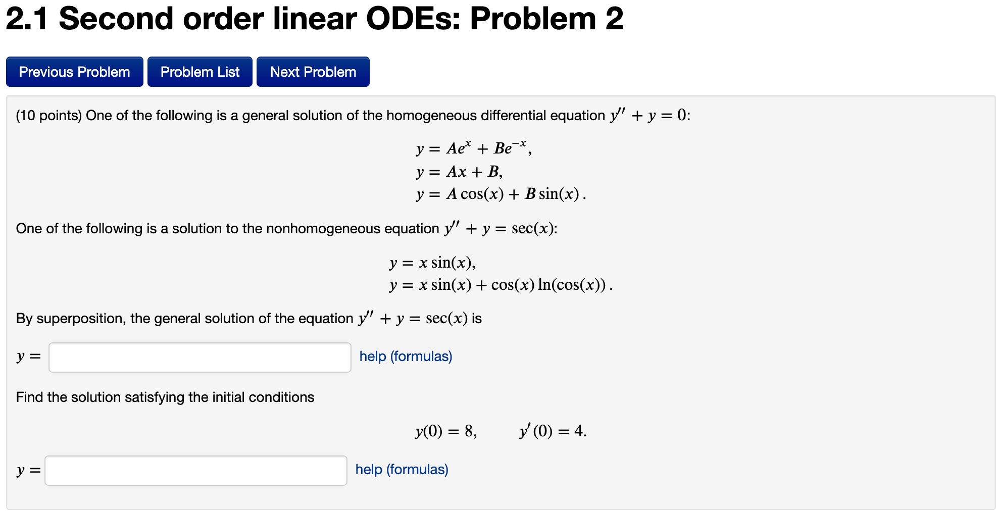 Solved 2.1 Second order linear ODES: Problem 2 Previous | Chegg.com