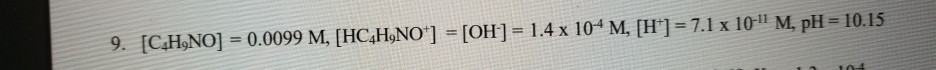 Solved 9. Morpholine, CaHoNO, is a weak organic base with | Chegg.com