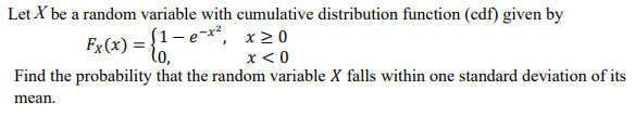 Solved Let X be a random variable with cumulative | Chegg.com