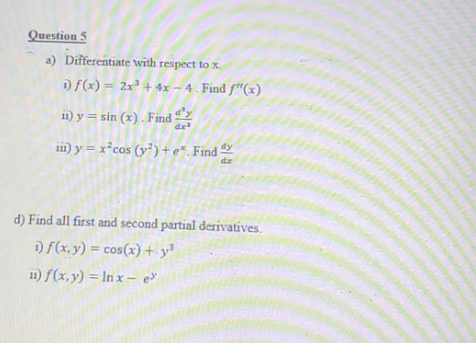 Solved a) Differentiate with respect to x. 1) f(x)=2x3+4x−4. | Chegg.com