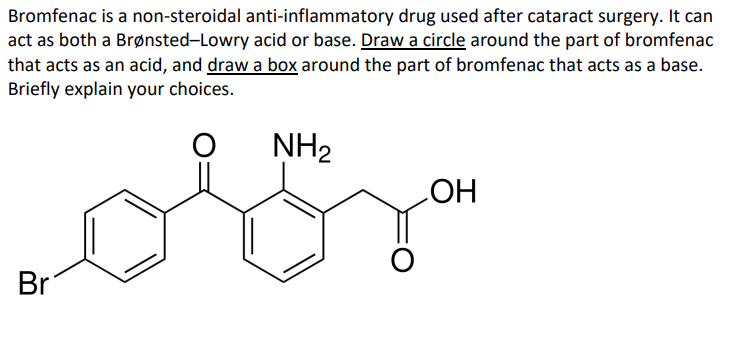 Solved Bromfenac is a non-steroidal anti-inflammatory drug | Chegg.com