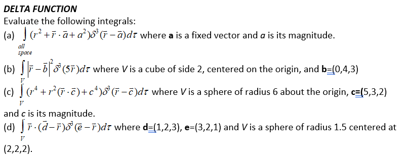 Solved DELTA FUNCTION Evaluate the following integrals: (al | Chegg.com