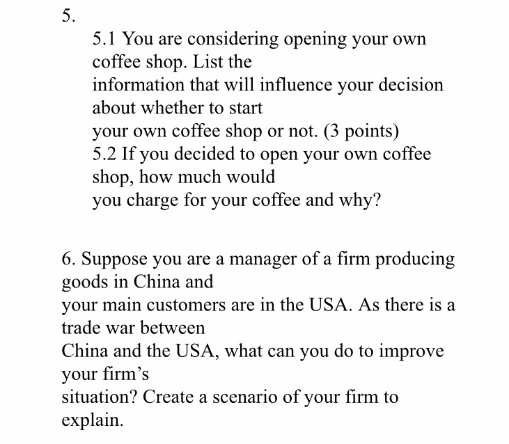 5. 5.1 You are considering opening your own coffee | Chegg.com
