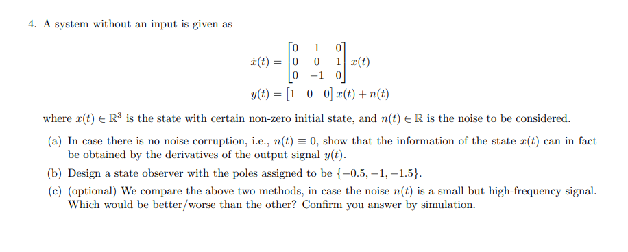 Solved A system without an ﻿input is ﻿given | Chegg.com