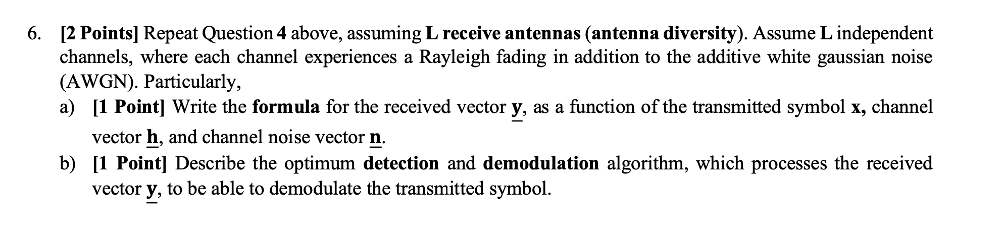 Solved 6. [2 Points] Repeat Question 4 above, assuming L | Chegg.com