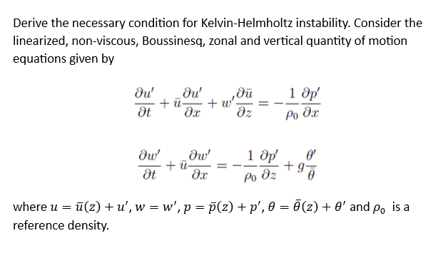 Solved Derive the necessary condition for Kelvin-Helmholtz | Chegg.com