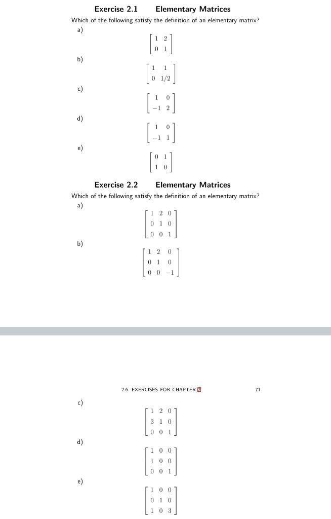 Solved Exercise 2.1 Elementary Matrices Which of the | Chegg.com