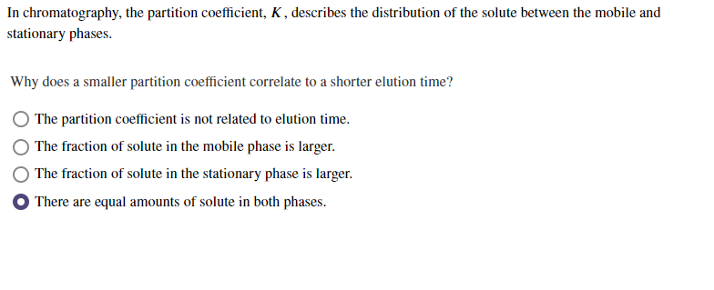 Solved In chromatography, the partition coefficient, K, | Chegg.com