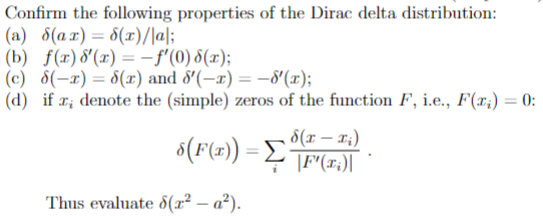 Solved Confirm the following properties of the Dirac delta | Chegg.com