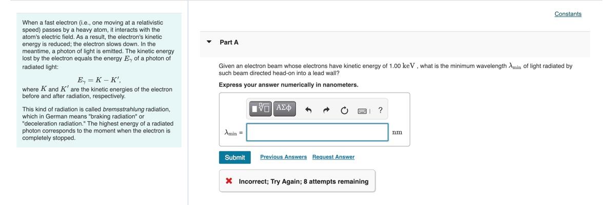 Solved Constants Part A When a fast electron (i.e., one | Chegg.com