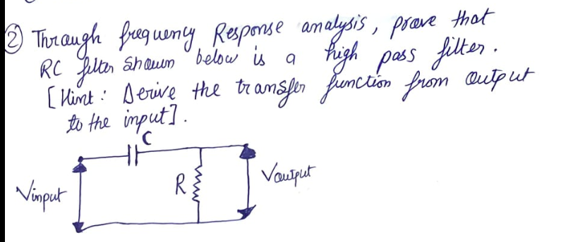 Solved (2) Thraugh frequency Response analysis, prove that | Chegg.com