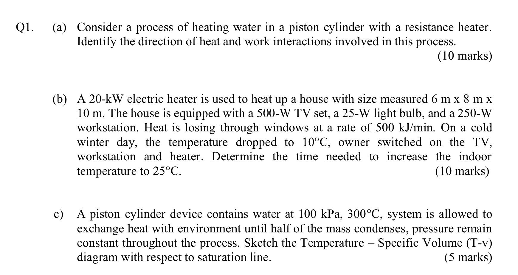 Solved Q1. (a) Consider a process of heating water in a | Chegg.com