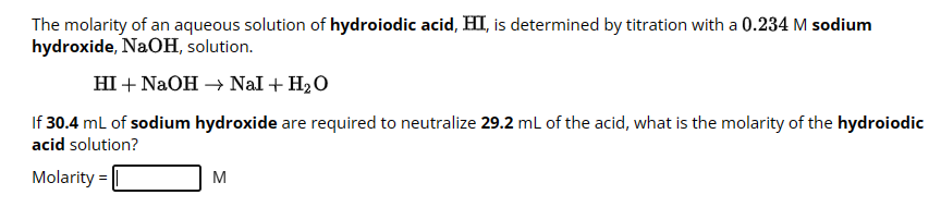 The molarity of an aqueous solution of hydroiodic | Chegg.com