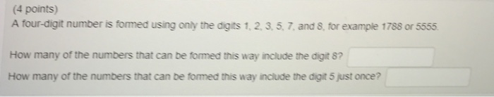 Solved (4 points) A four-digit number is formed using only | Chegg.com