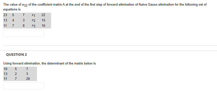 Solved The value of a32 of the coefficient matrix A at the | Chegg.com
