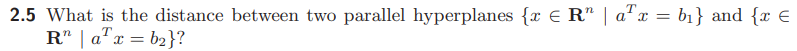 Solved 2.5 What is the distance between two parallel | Chegg.com