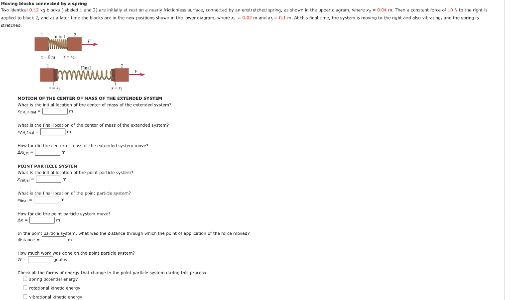 Solved aving blocks connected by a spring 10 identical 0.12 | Chegg.com