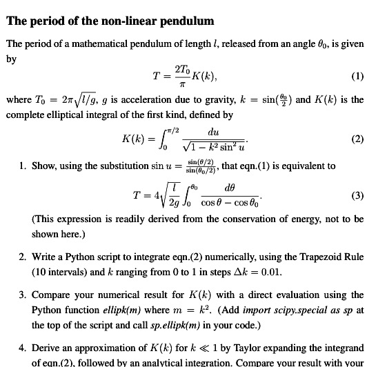 Solved The period of the non-linear pendulum The period of a | Chegg.com
