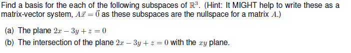 Solved Find a basis for the each of the following subspaces | Chegg.com