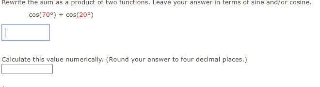 Solved Rewrite the sum as a product of two functions. Leave | Chegg.com