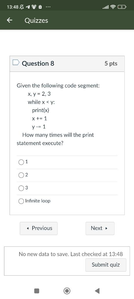 Solved Given The Following Code Segment Xy23 While X 