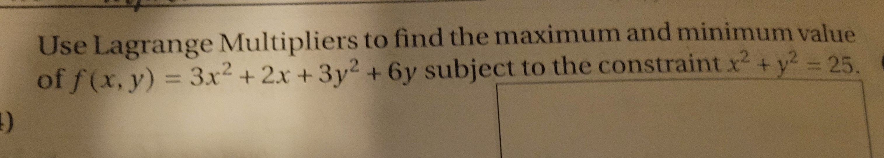 Solved Use Lagrange Multipliers to find the maximum and | Chegg.com