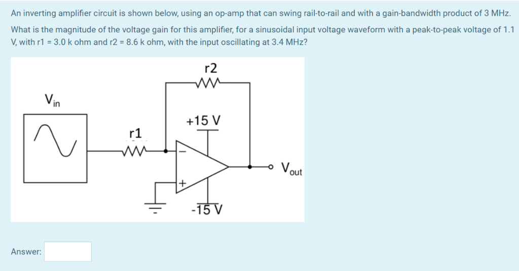 Solved An inverting amplifier circuit is shown below, | Chegg.com