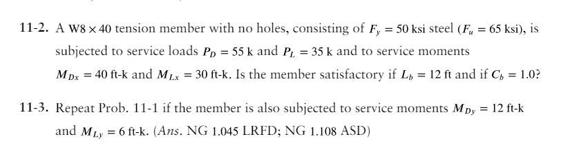 Solved 11-13 ﻿ONLY, LRFD ONLY11-2. ﻿A W8 \times 40 ﻿tension | Chegg.com