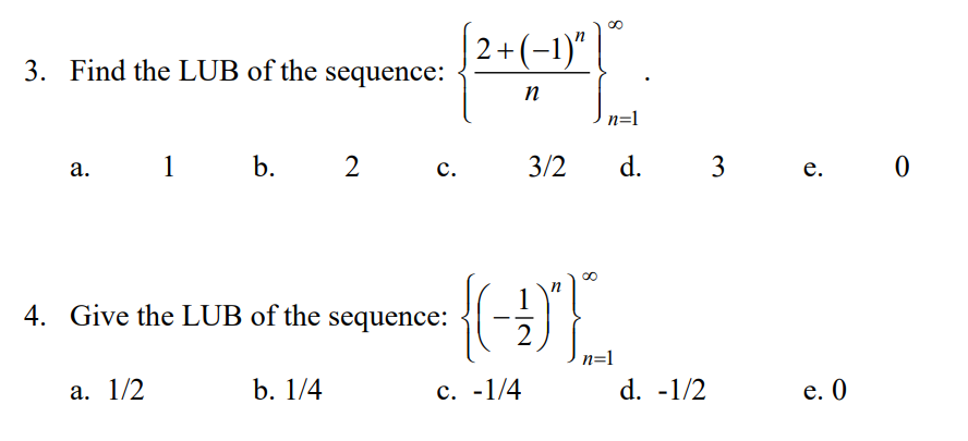 Solved 0 2+(-1)" 3. Find the LUB of the sequence: n n=1 a. 1 | Chegg.com