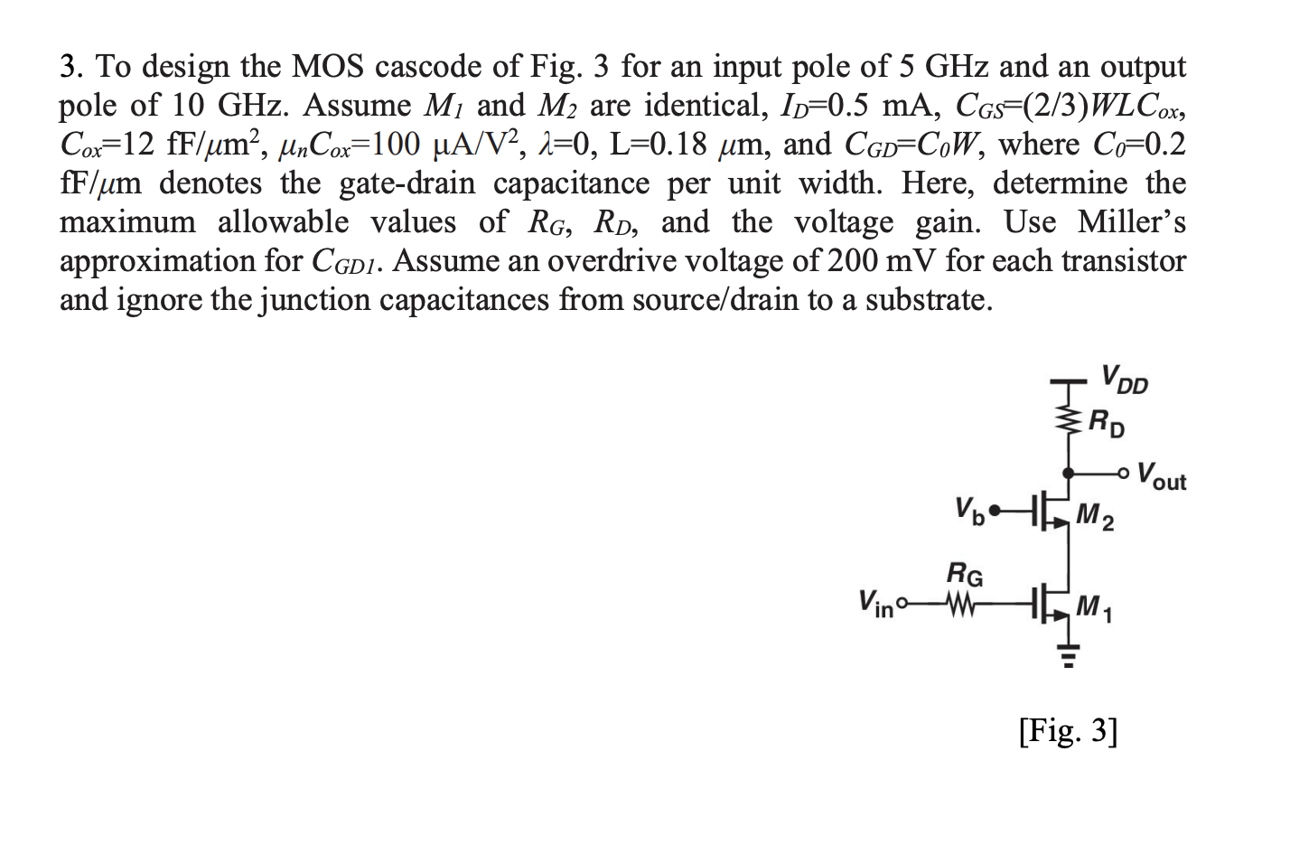 Solved 3. To design the MOS cascode of Fig. 3 for an input | Chegg.com
